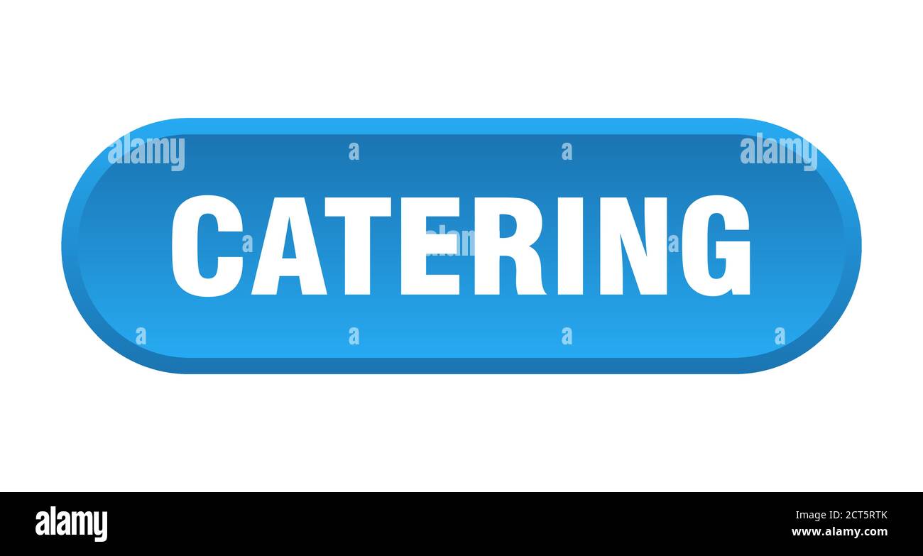 catering button. rounded sign isolated on white background Stock Vector ...