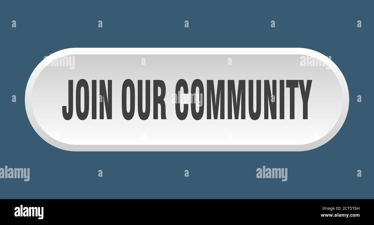 join our community button. rounded sign isolated on white background ...