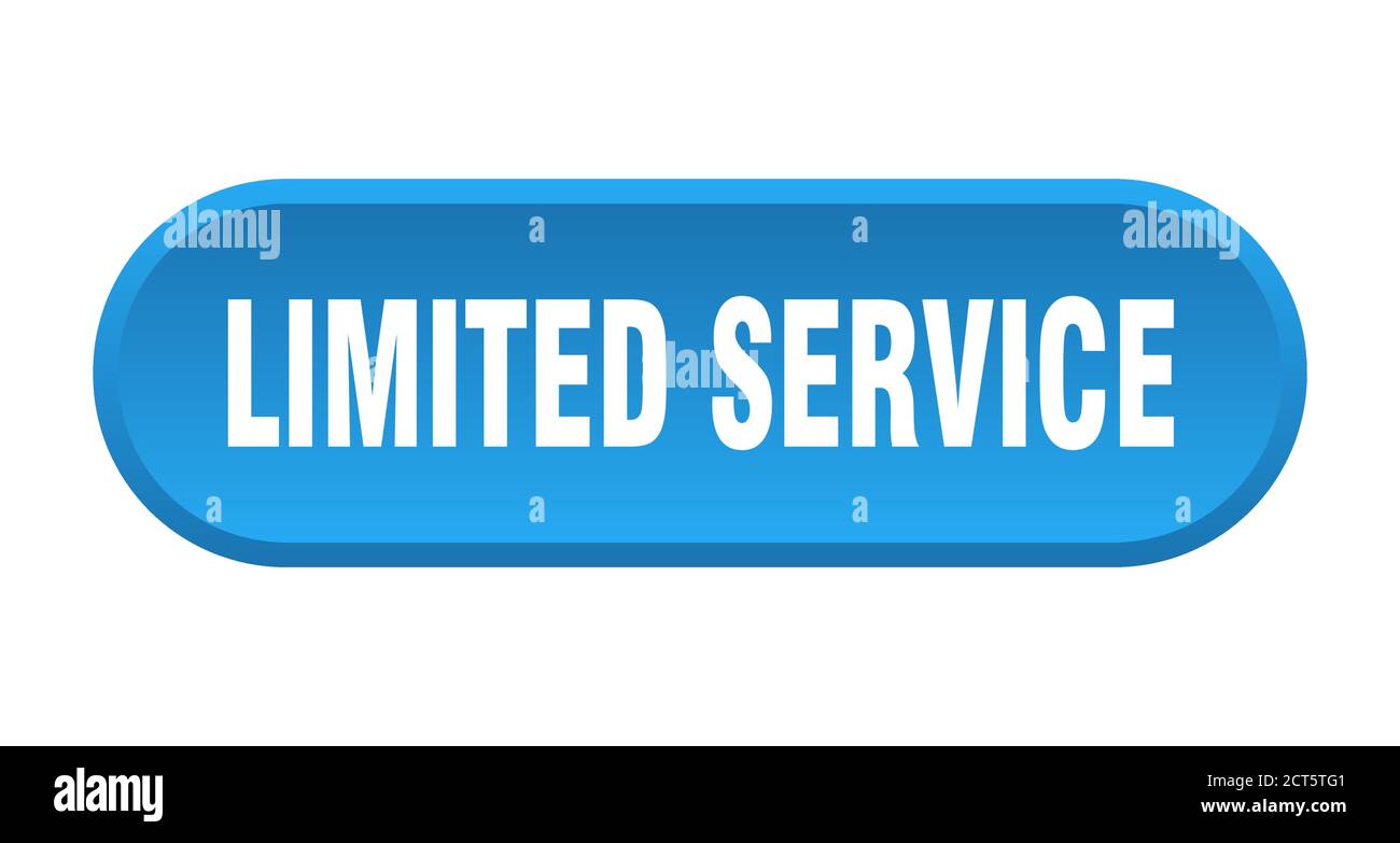 limited service button. rounded sign isolated on white background Stock ...