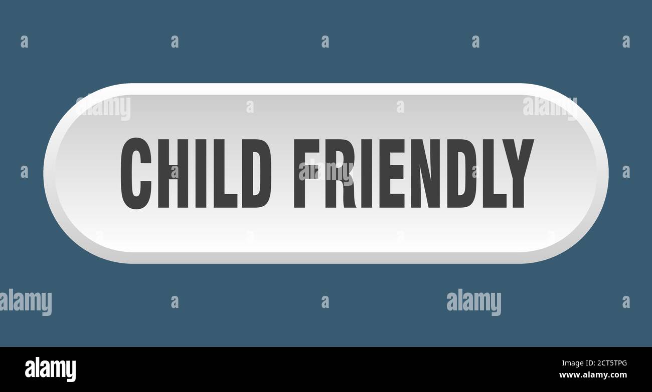 child friendly button. rounded sign isolated on white background Stock ...