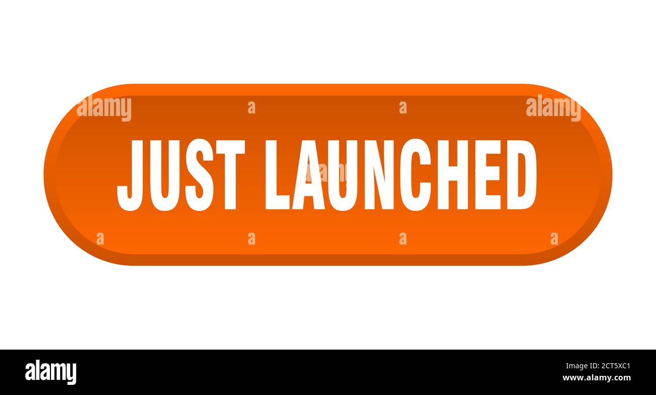 just launched button. rounded sign isolated on white background Stock ...