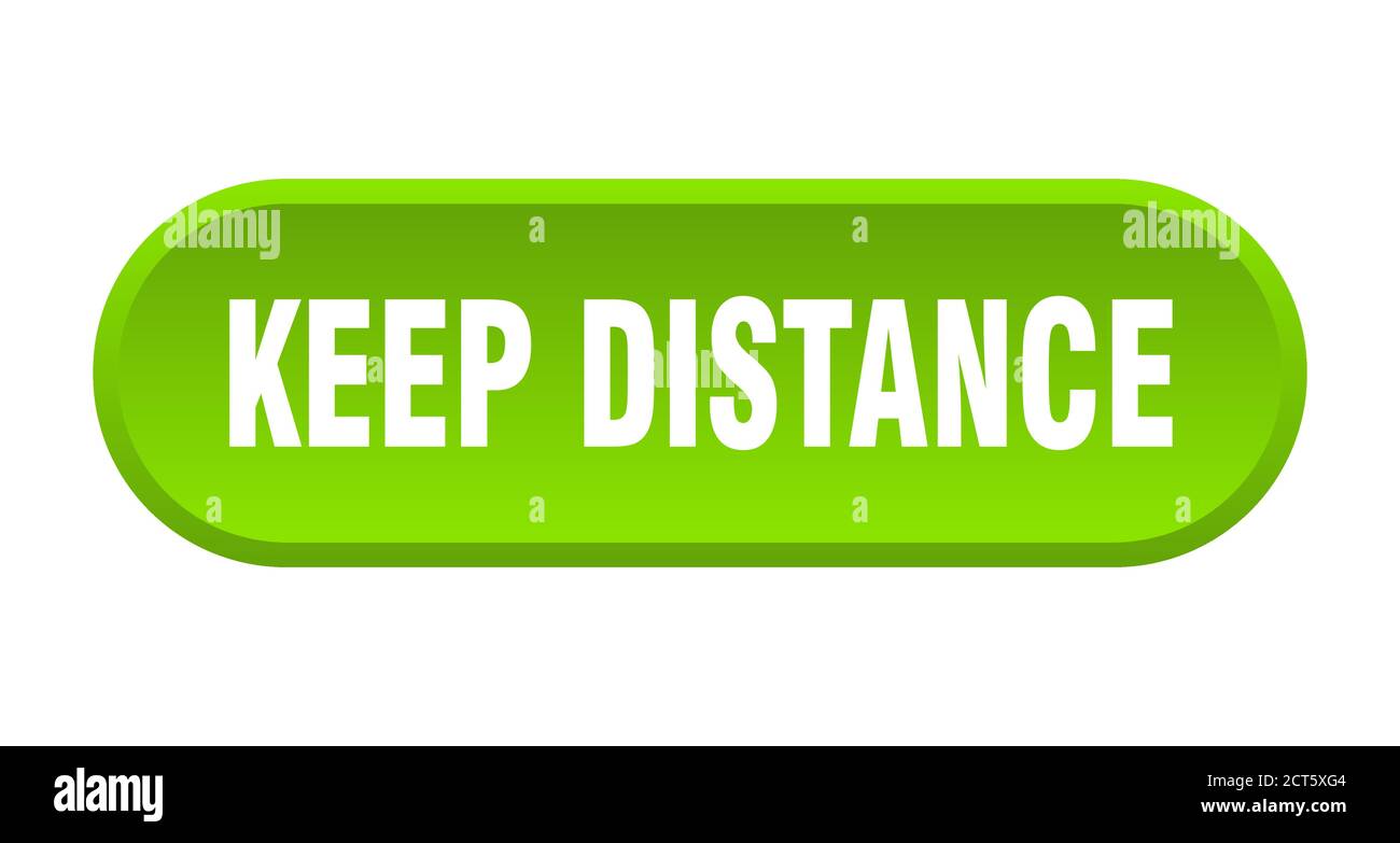 keep distance button. rounded sign isolated on white background Stock ...