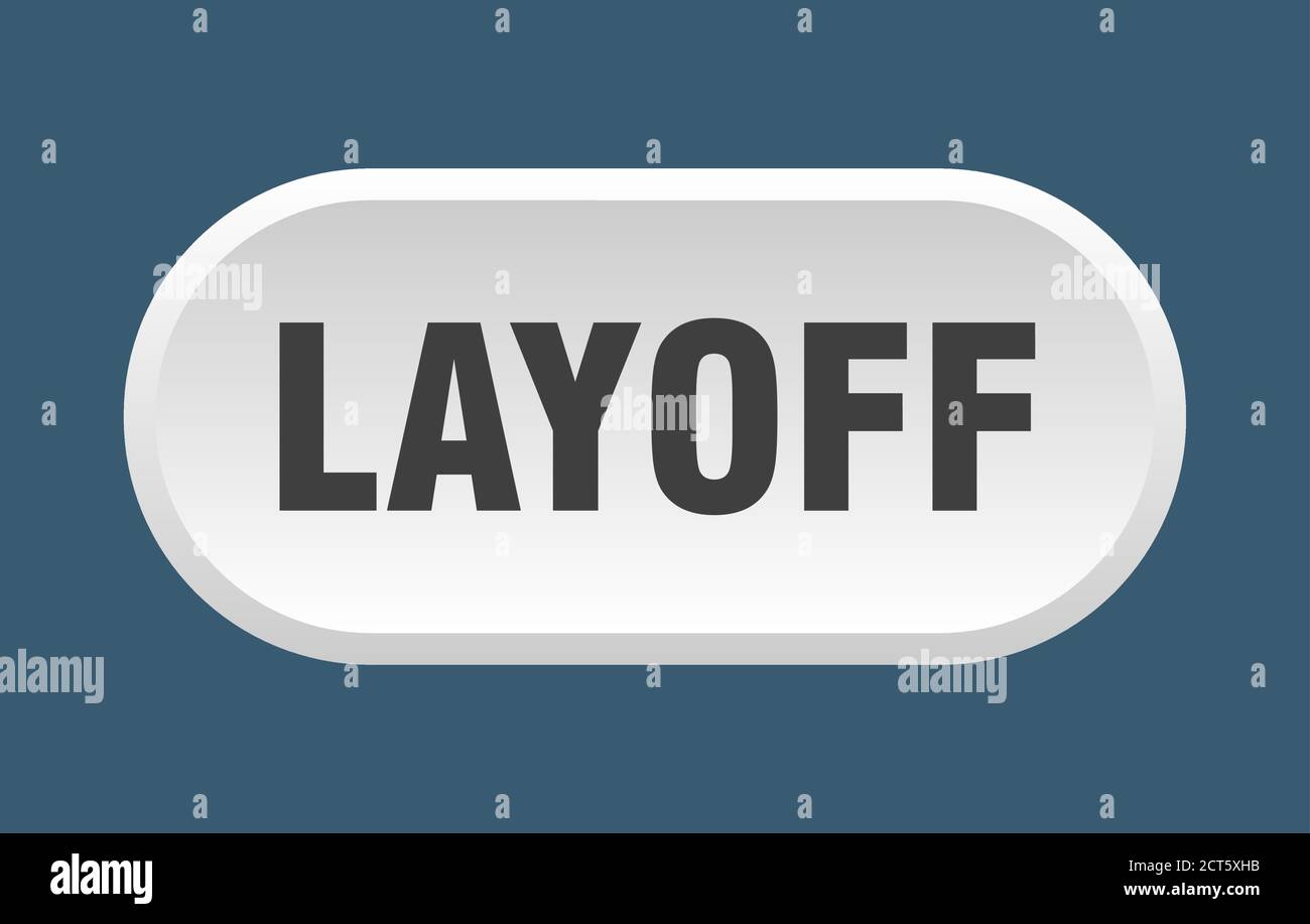 layoff button. rounded sign isolated on white background Stock Vector ...