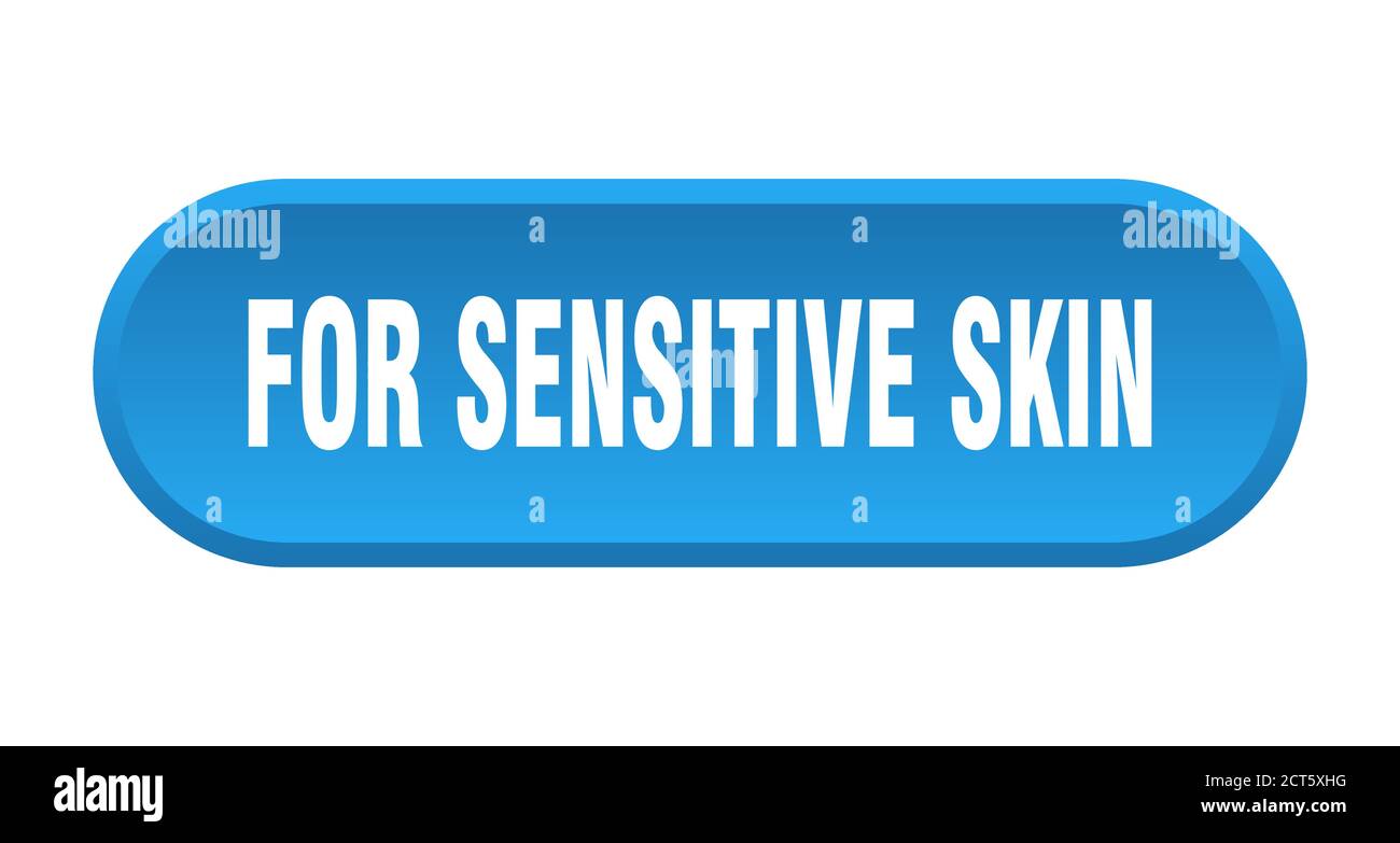 for sensitive skin button. rounded sign isolated on white background ...