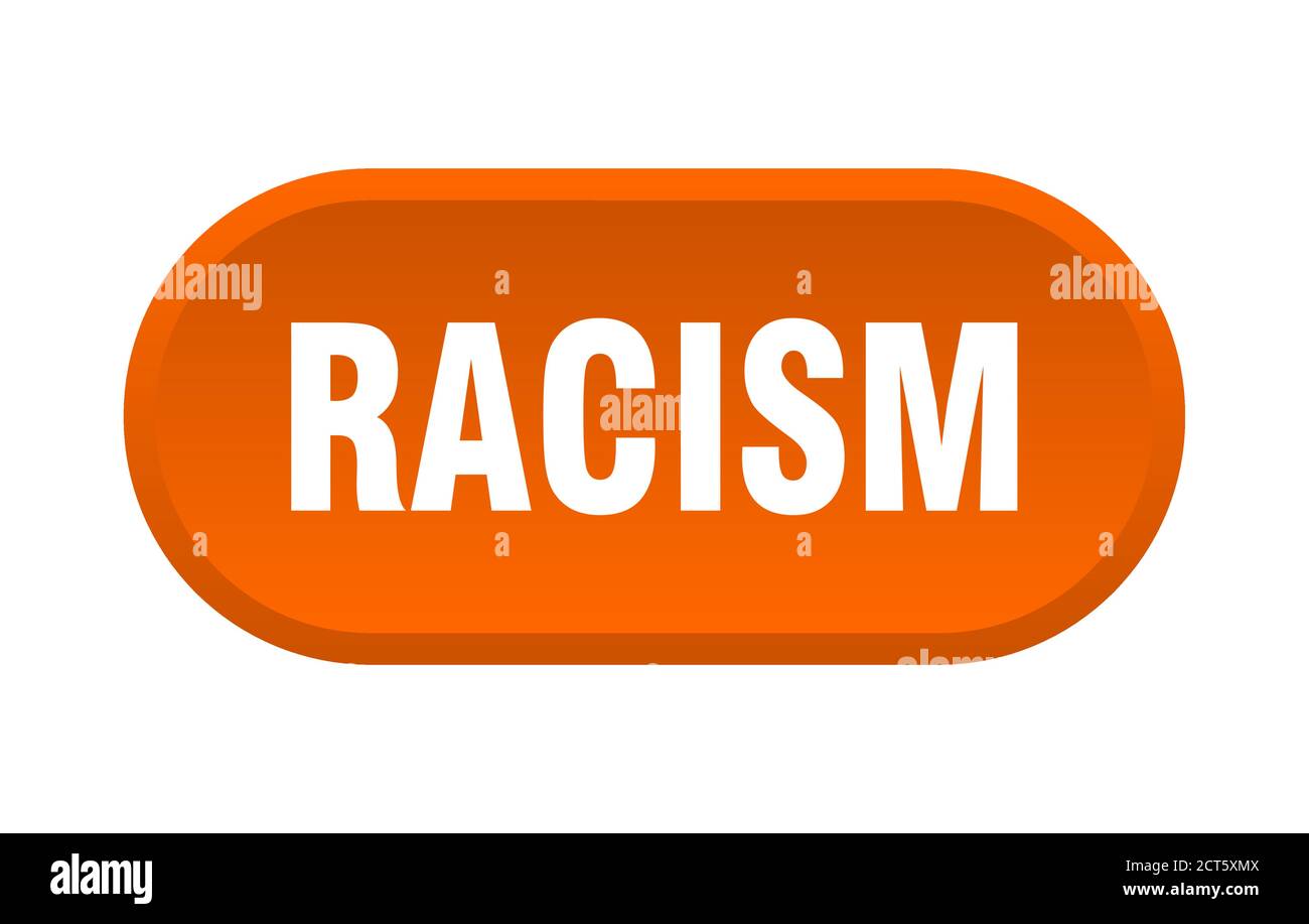 racism button. rounded sign isolated on white background Stock Vector Image & Art - Alamy