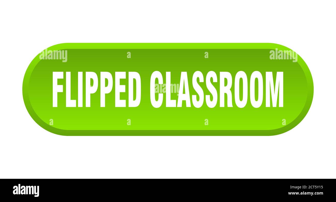 flipped classroom button. rounded sign isolated on white background ...