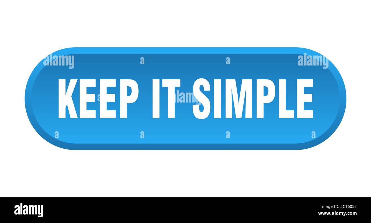 keep it simple button. rounded sign isolated on white background Stock ...