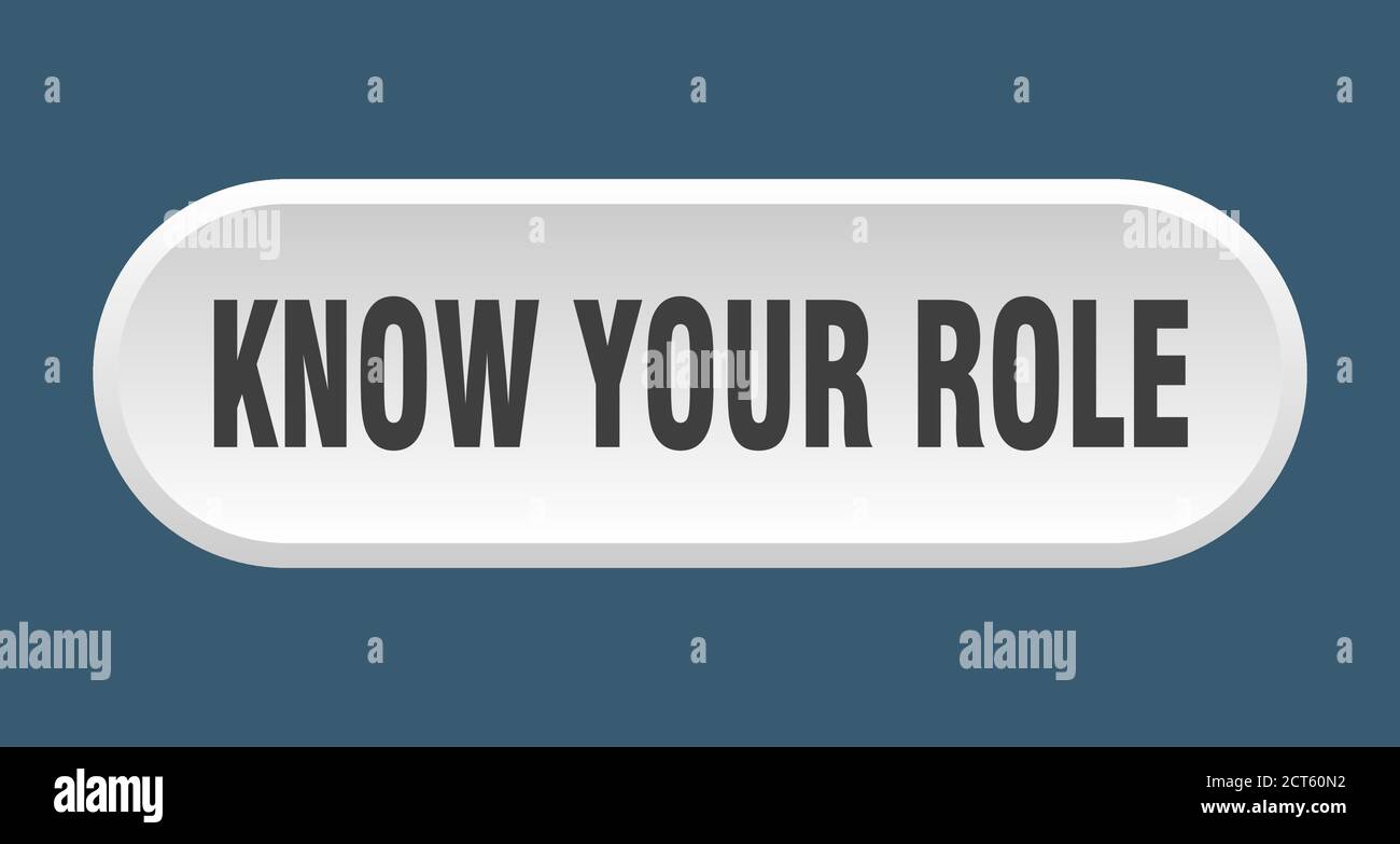 know your role button. rounded sign isolated on white background Stock ...