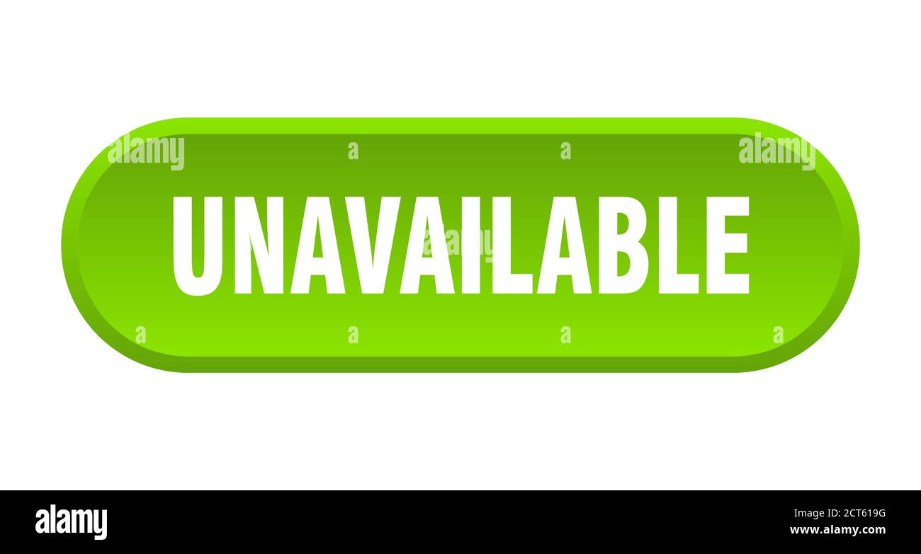unavailable button. rounded sign isolated on white background Stock ...
