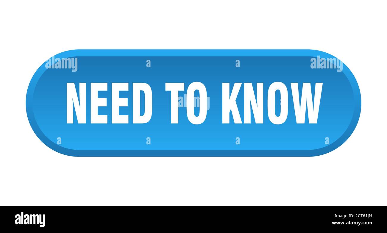 need to know button. rounded sign isolated on white background Stock ...