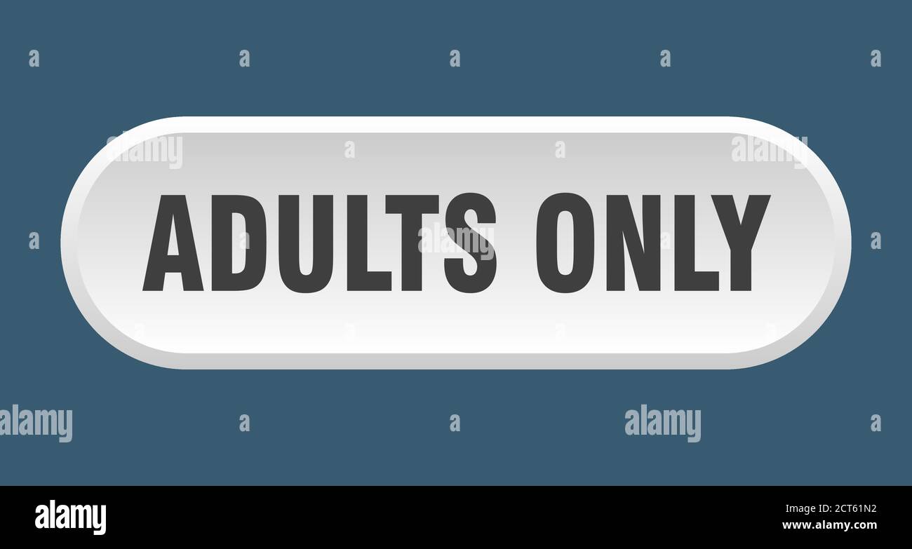 adults only button. rounded sign isolated on white background Stock ...