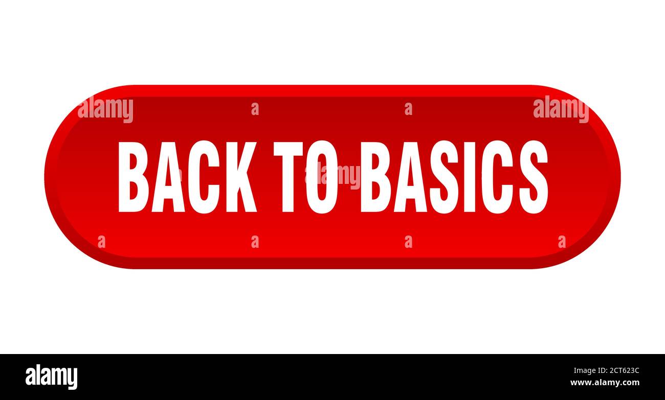 back to basics button. rounded sign isolated on white background Stock ...