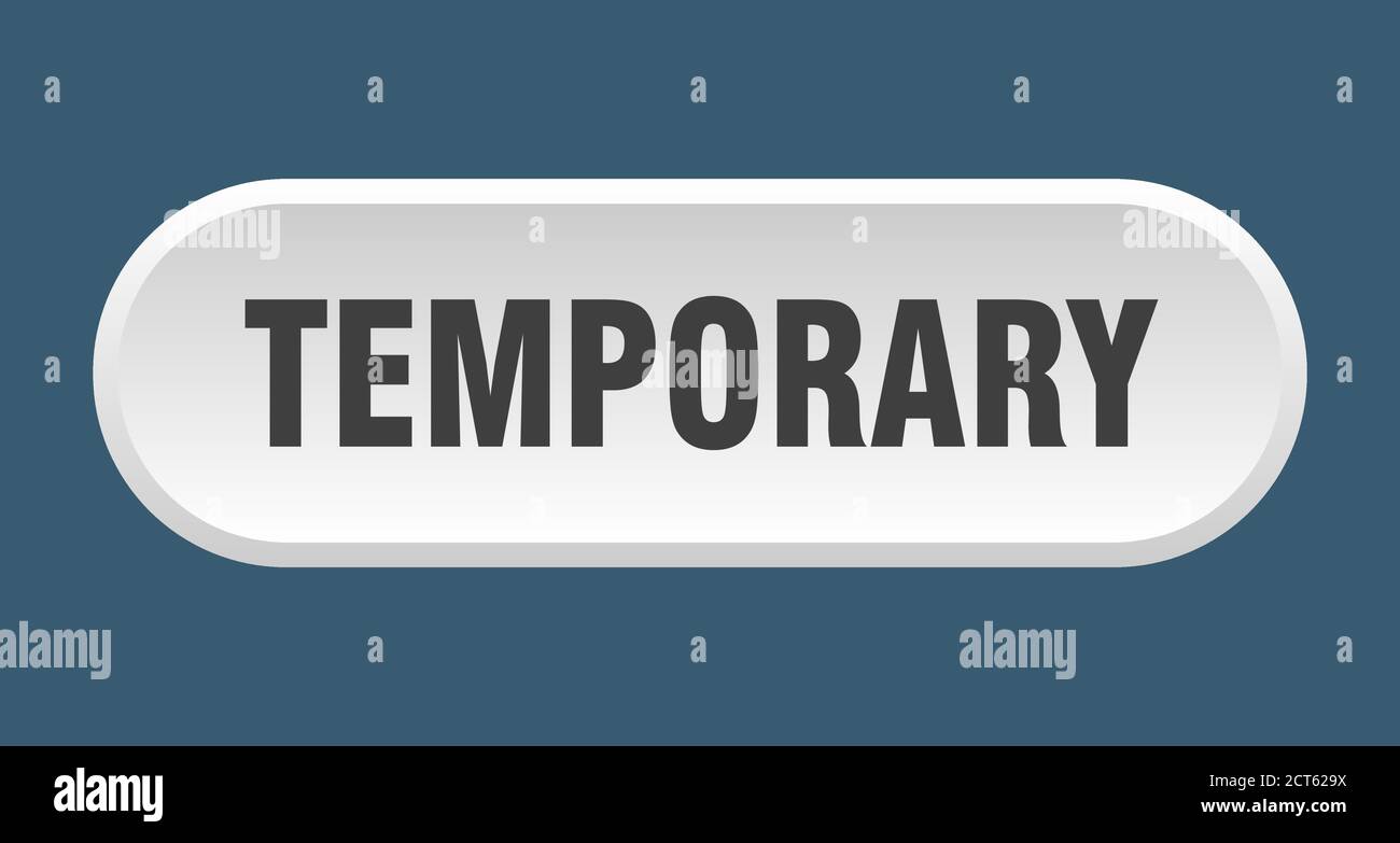 temporary button. rounded sign isolated on white background Stock ...