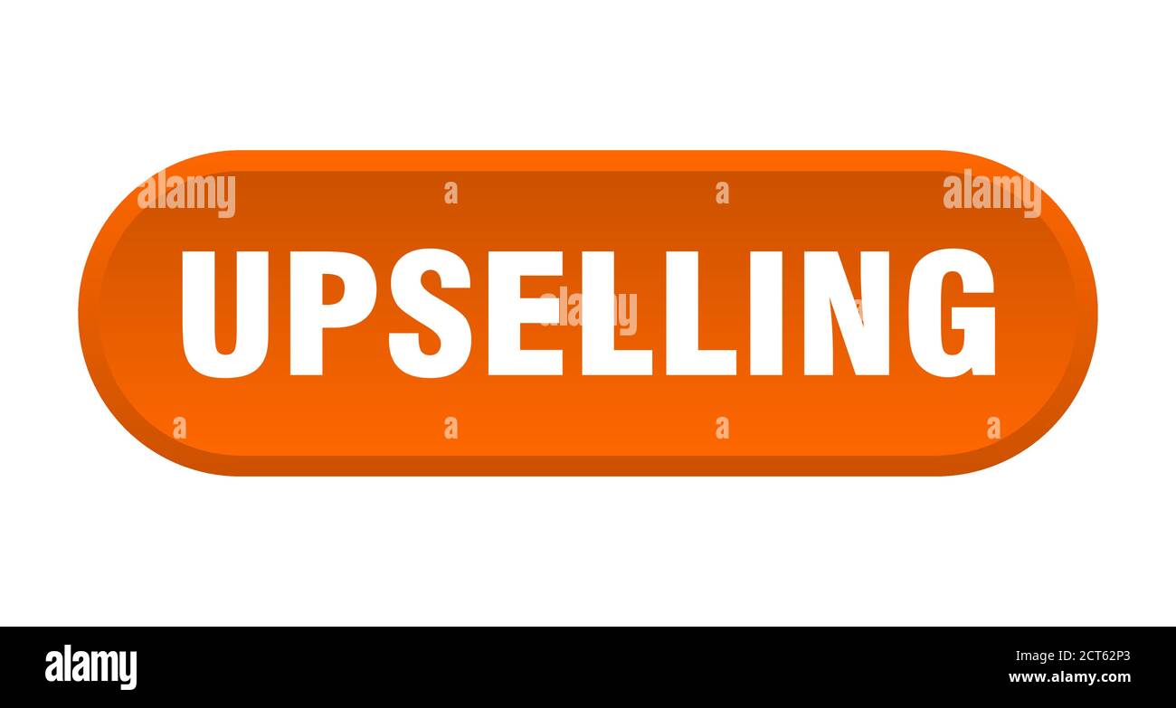 upselling button. rounded sign isolated on white background Stock ...