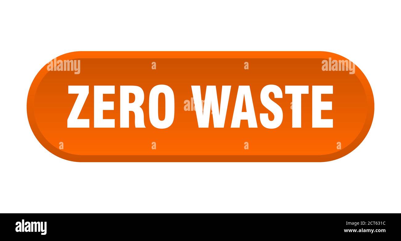zero waste button. rounded sign isolated on white background Stock Vector Image & Art - Alamy