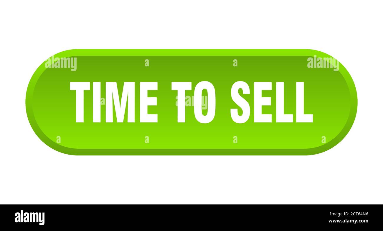 time to sell button. rounded sign isolated on white background Stock ...