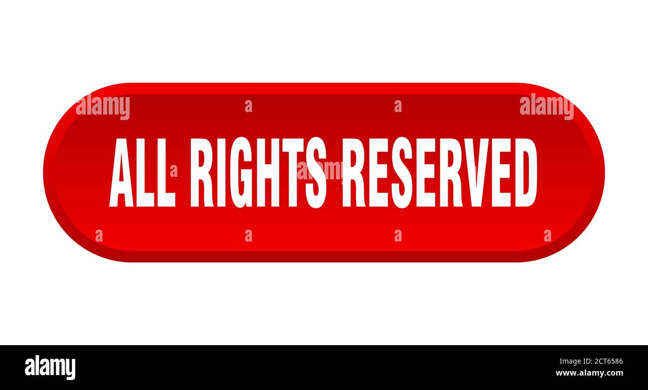 all rights reserved button. rounded sign isolated on white background ...