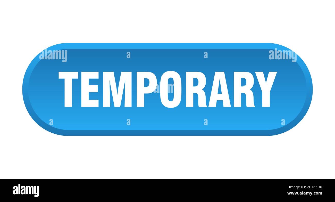 temporary button. rounded sign isolated on white background Stock ...