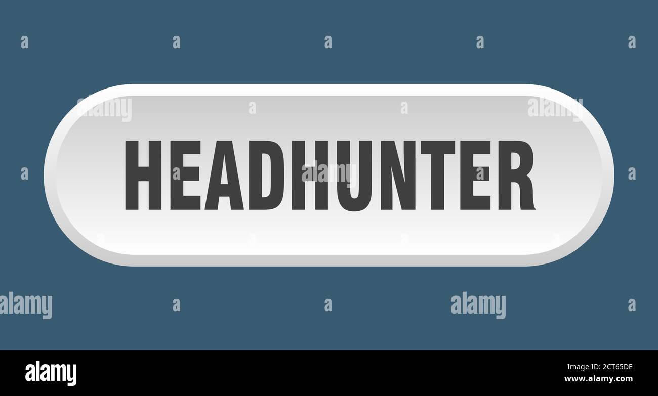 headhunter button. rounded sign isolated on white background Stock Vector Image & Art - Alamy