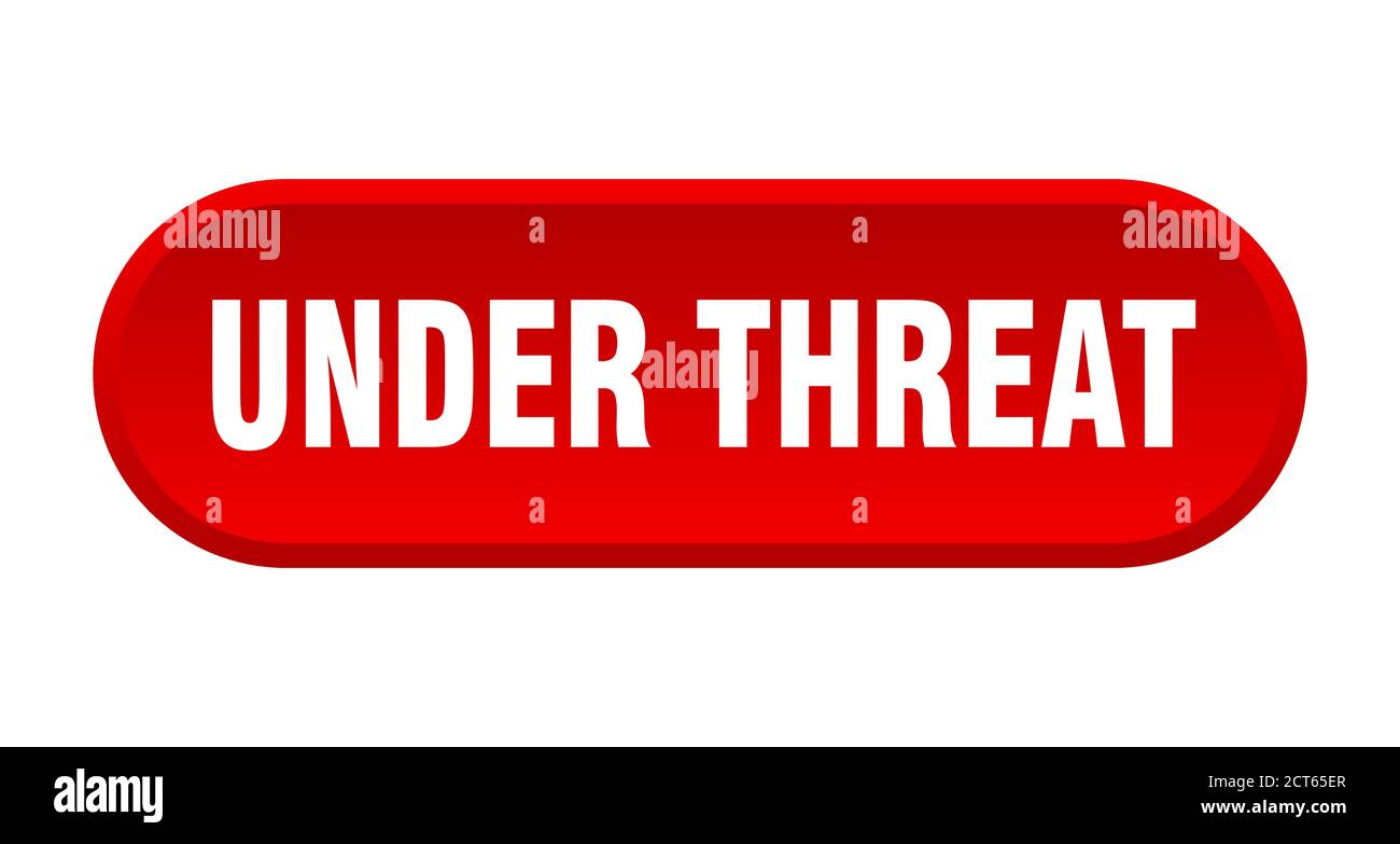 under threat button. rounded sign isolated on white background Stock ...