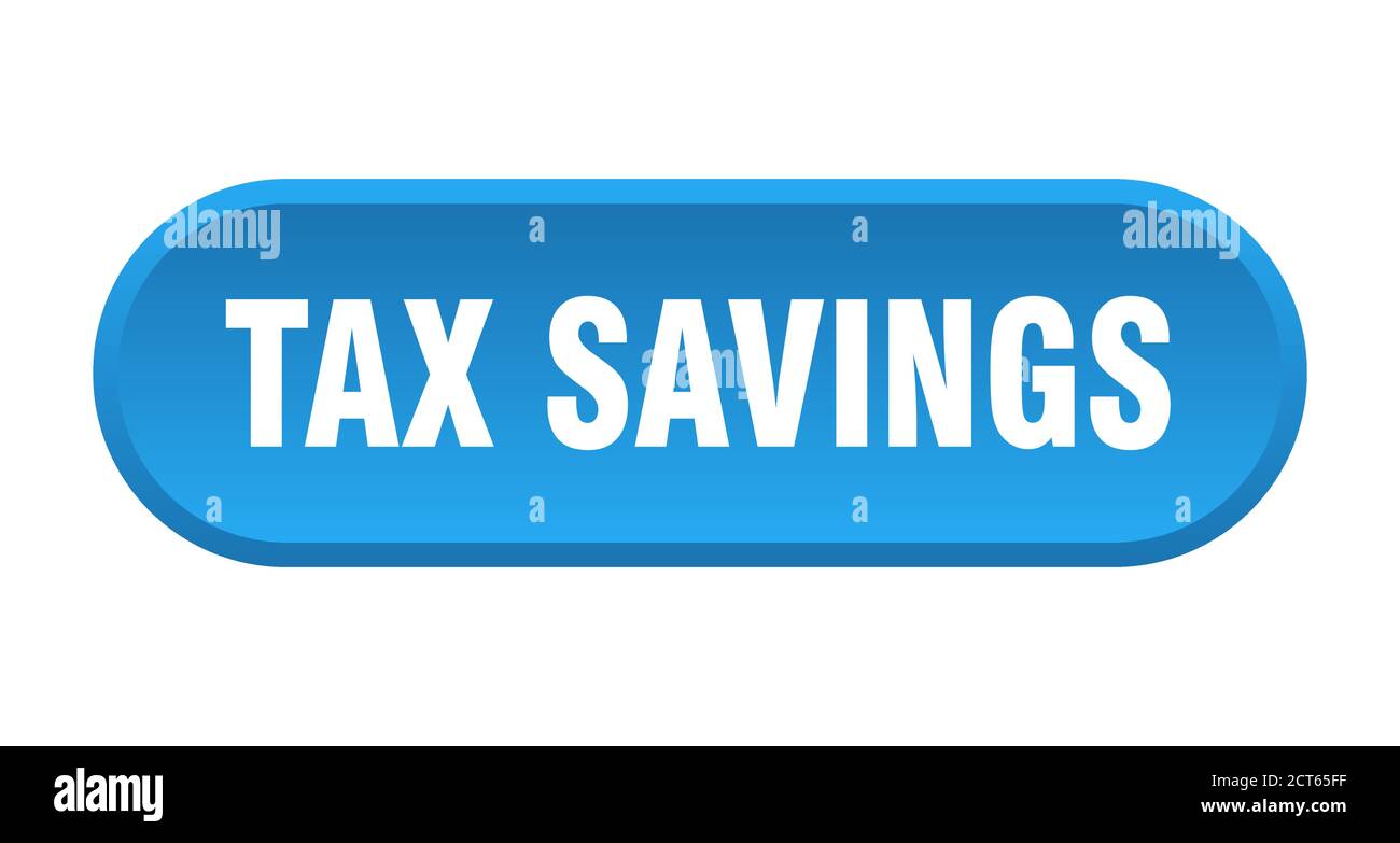 tax savings button. rounded sign isolated on white background Stock ...