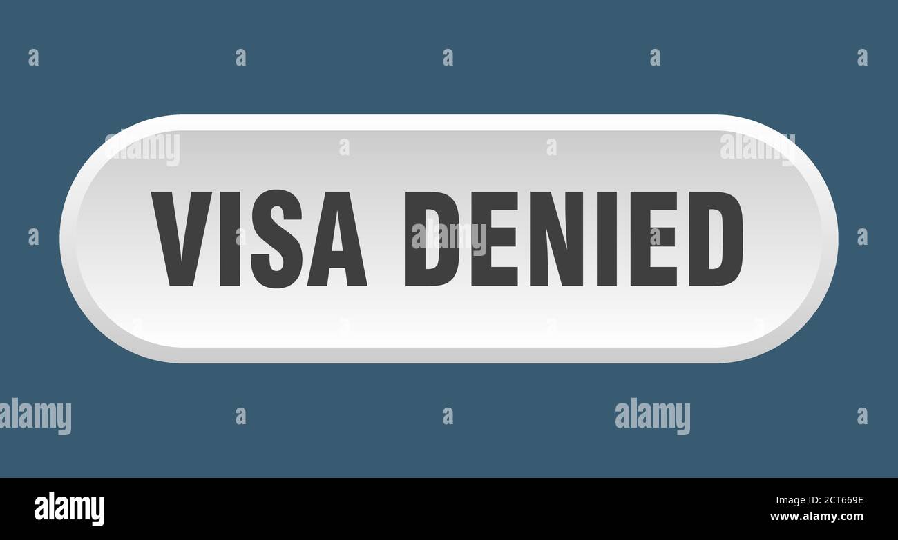 visa denied button. rounded sign isolated on white background Stock ...