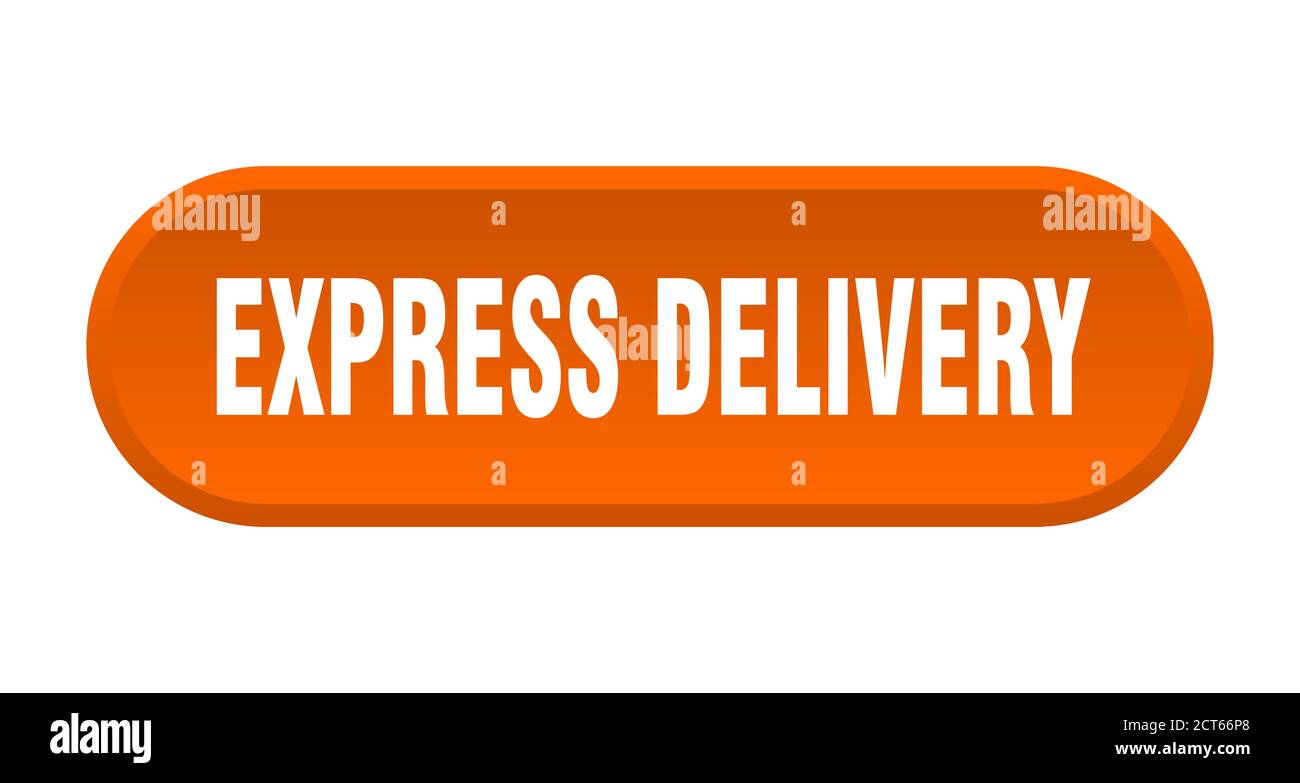 express delivery button. rounded sign isolated on white background ...