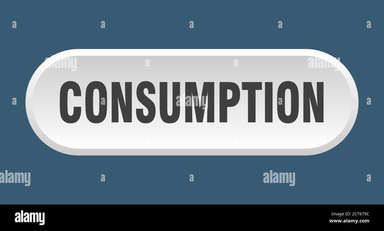 consumption button. rounded sign isolated on white background Stock ...
