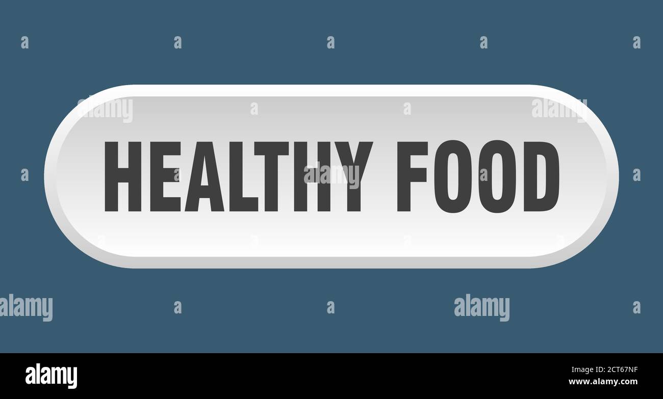 healthy food button. rounded sign isolated on white background Stock ...