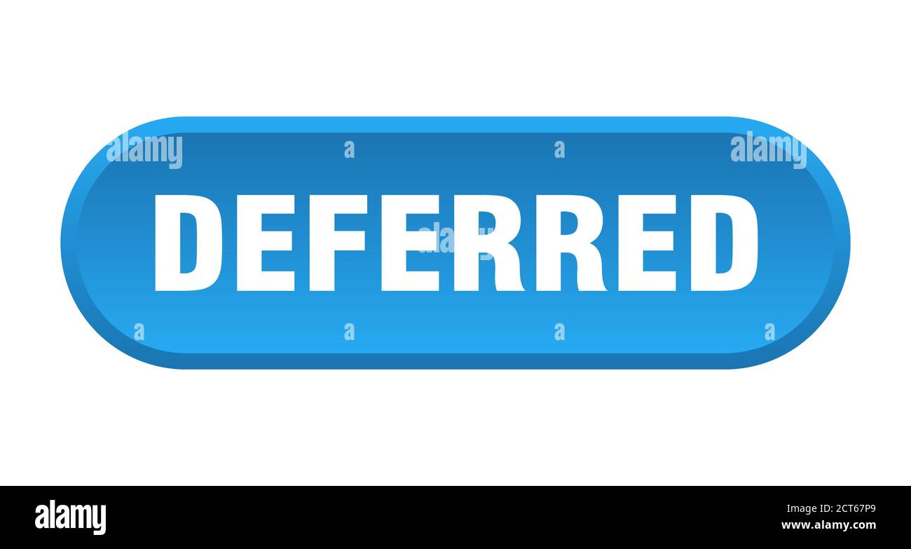 deferred button. rounded sign isolated on white background Stock Vector ...
