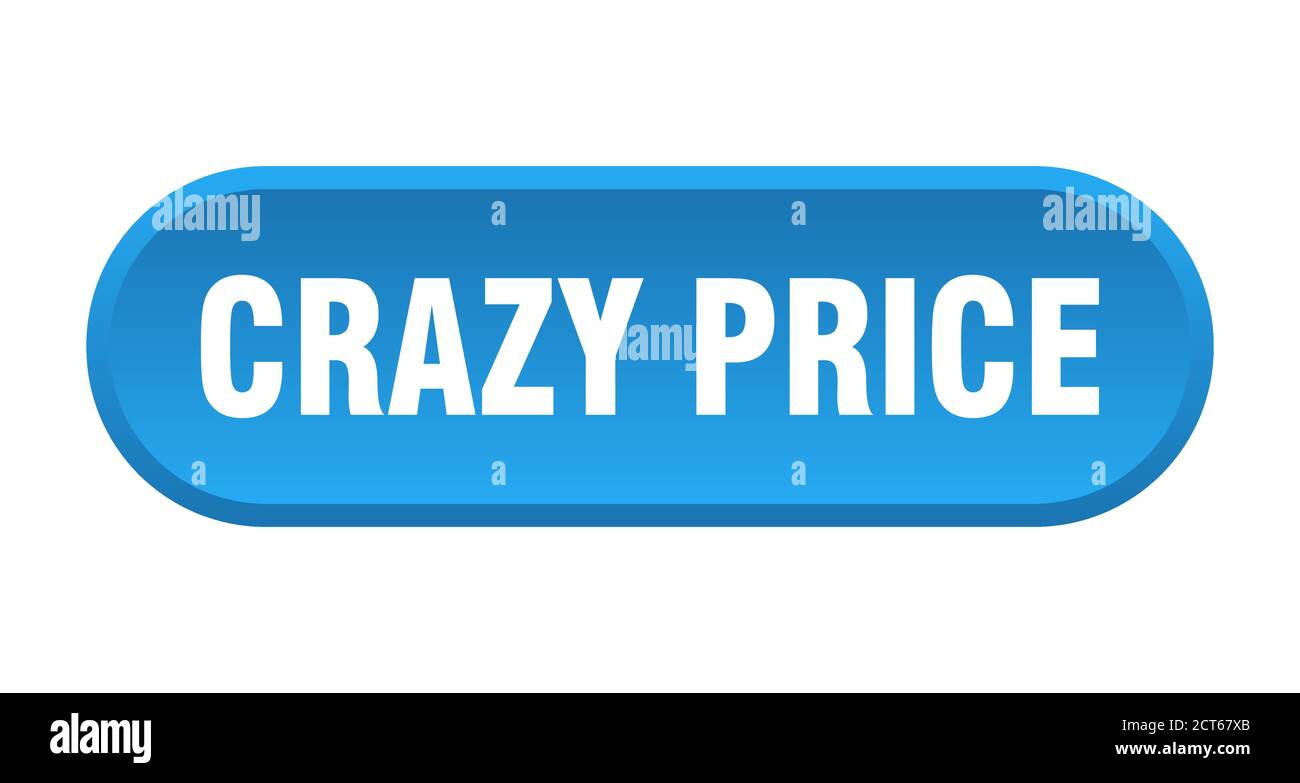 crazy price button. rounded sign isolated on white background Stock ...