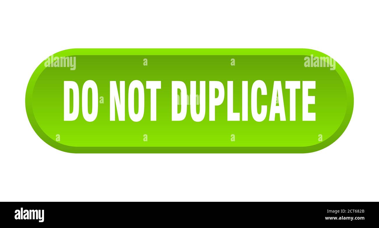 do not duplicate button. rounded sign isolated on white background ...