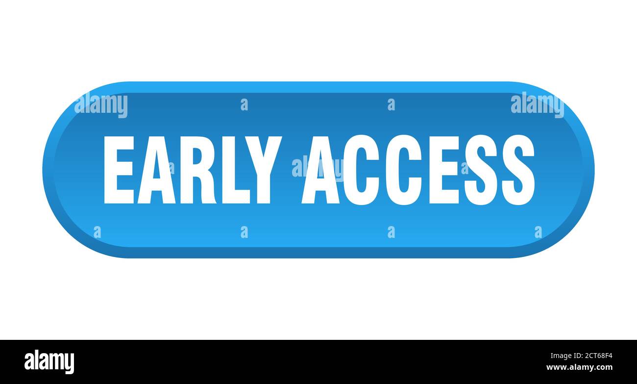 early access button. rounded sign isolated on white background Stock Vector Image & Art - Alamy
