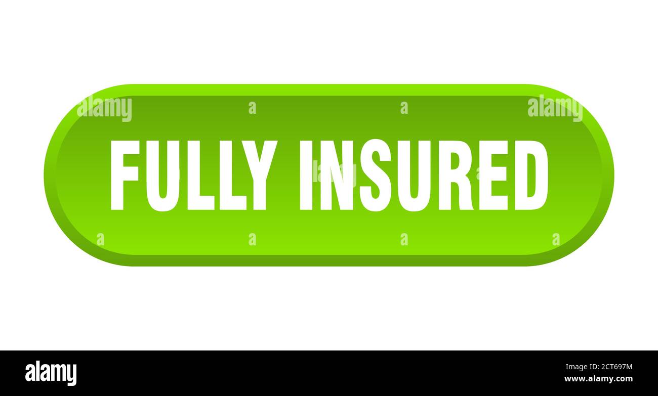 fully insured button. rounded sign isolated on white background Stock ...