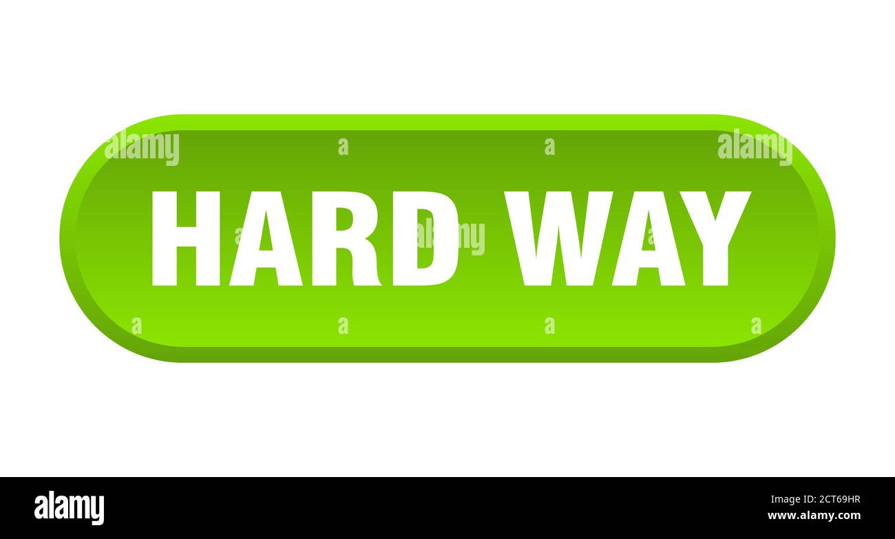 hard way button. rounded sign isolated on white background Stock Vector ...