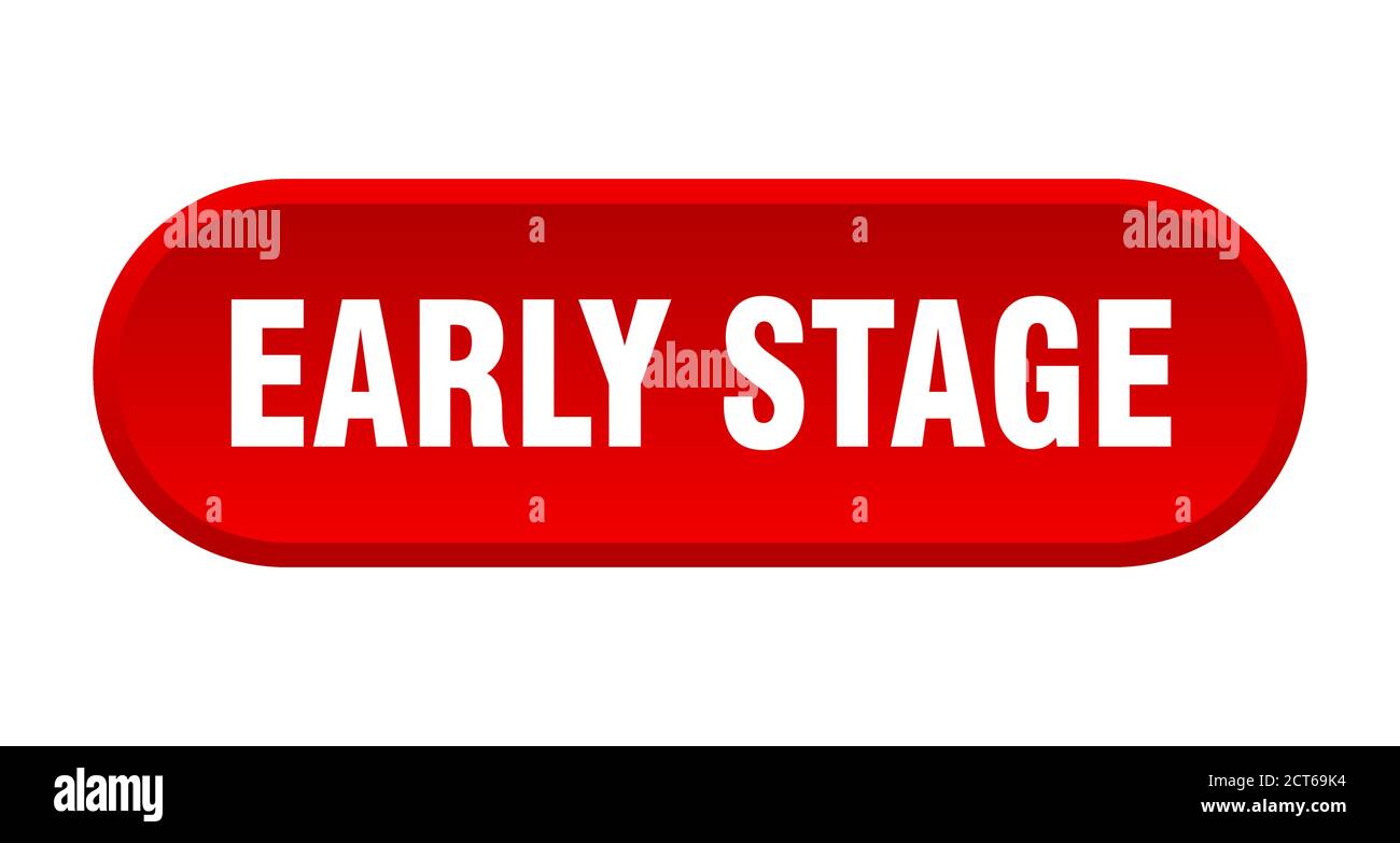 early stage button. rounded sign isolated on white background Stock ...