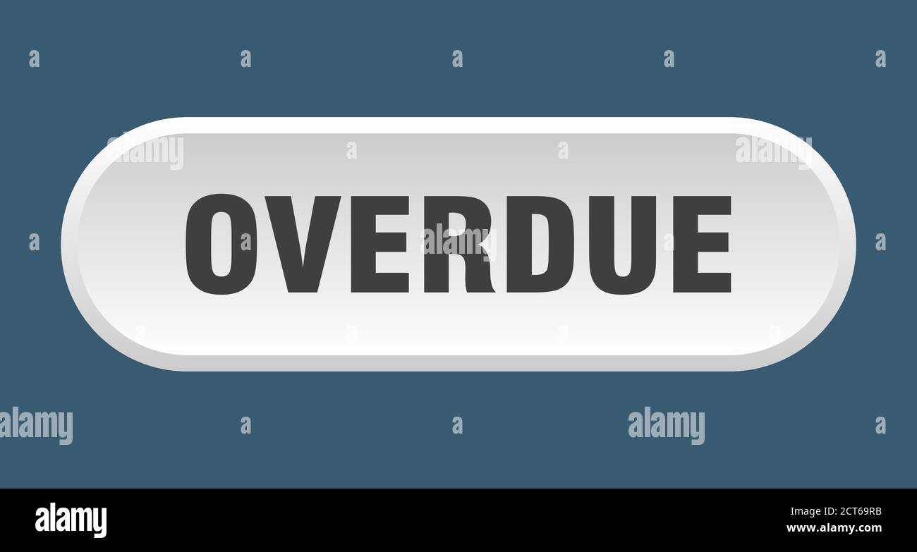 overdue button. rounded sign isolated on white background Stock Vector ...