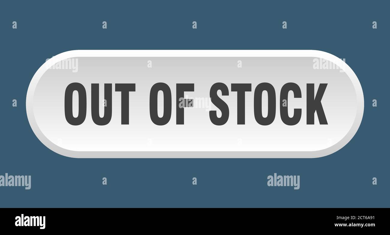 out of stock button. rounded sign isolated on white background Stock ...