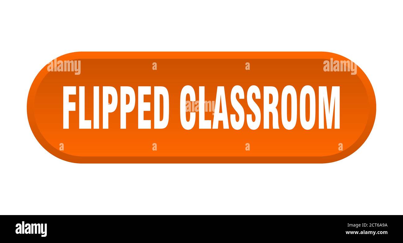 flipped classroom button. rounded sign isolated on white background ...