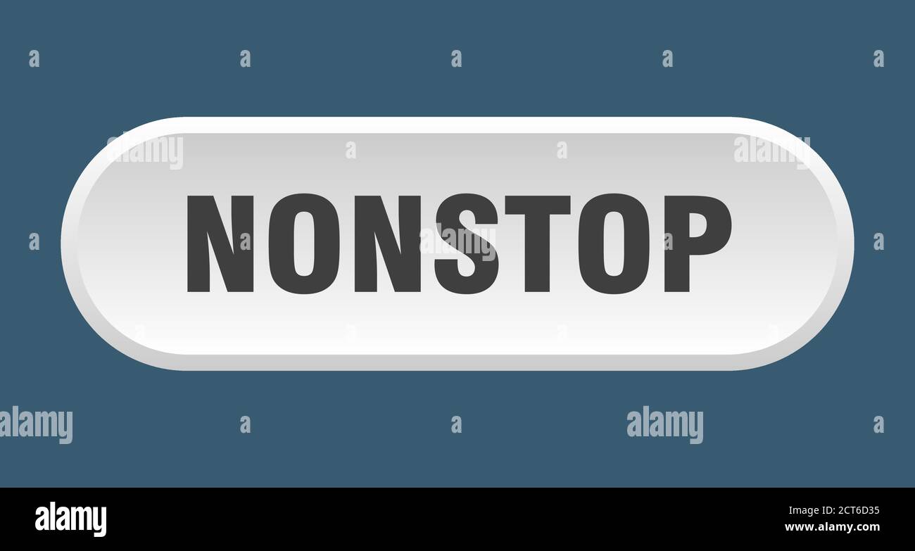 nonstop button. rounded sign isolated on white background Stock Vector ...