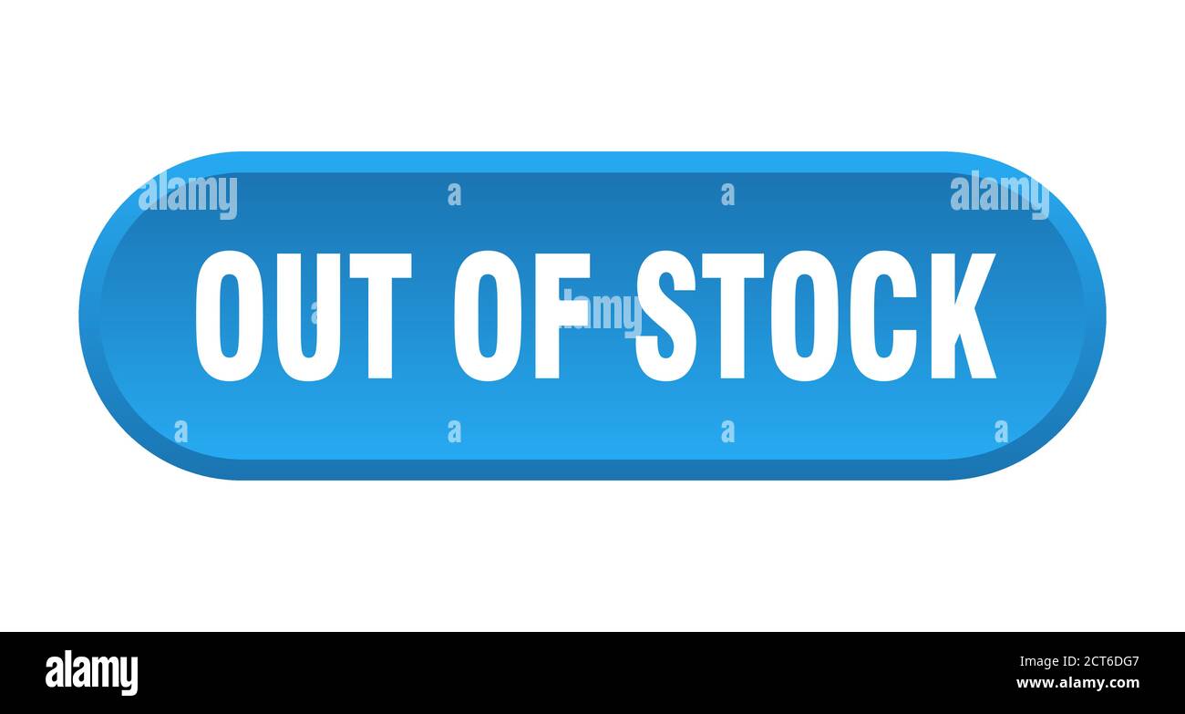 out of stock button. rounded sign isolated on white background Stock ...