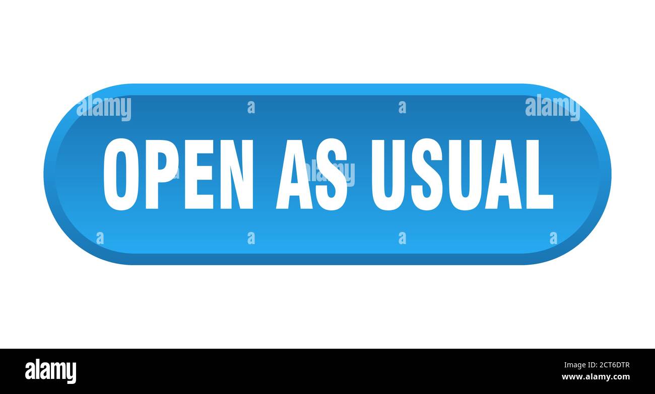 open as usual button. rounded sign isolated on white background Stock ...