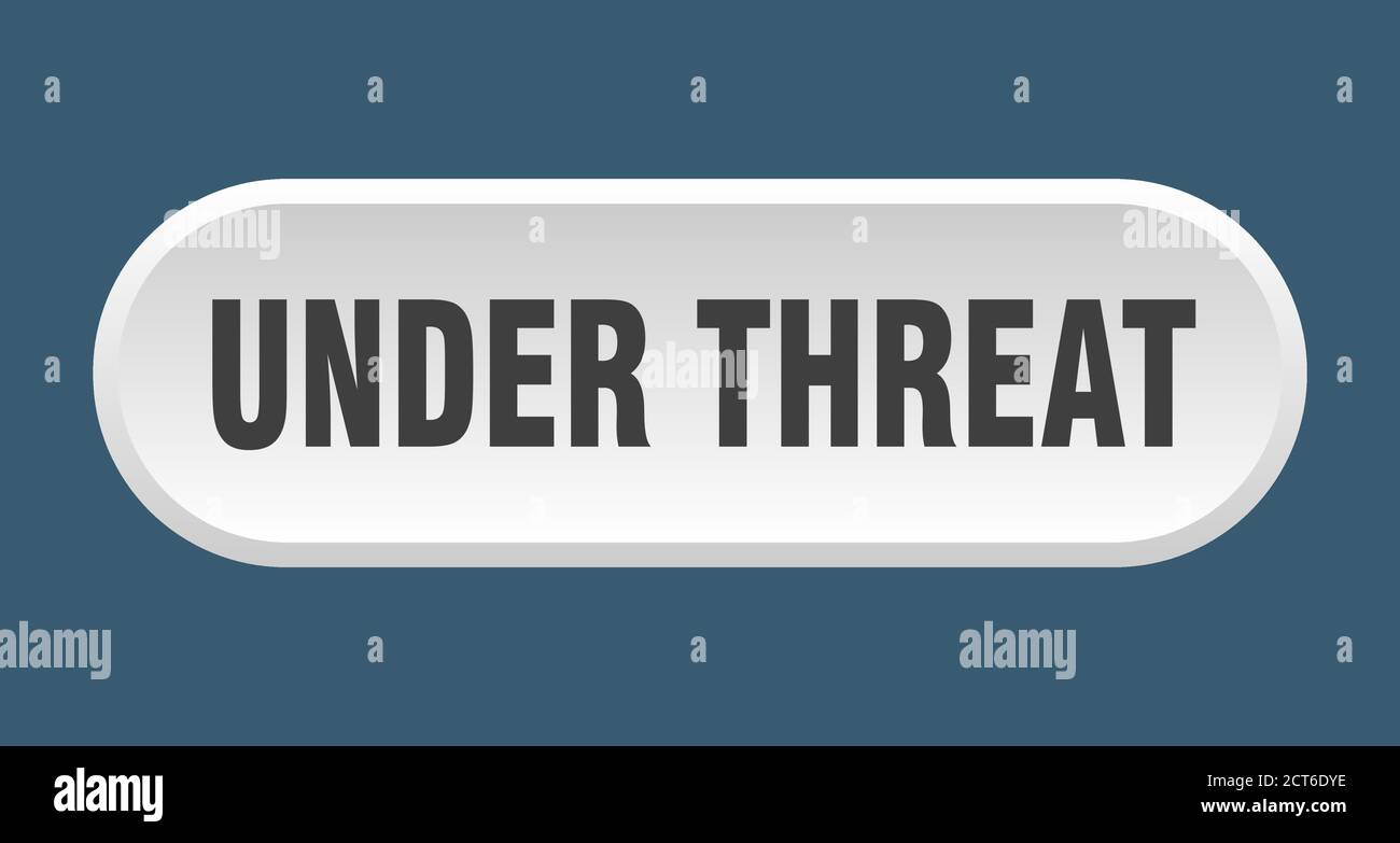 under threat button. rounded sign isolated on white background Stock ...