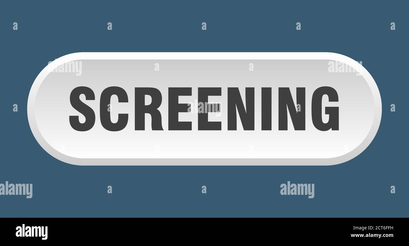 screening button. rounded sign isolated on white background Stock ...