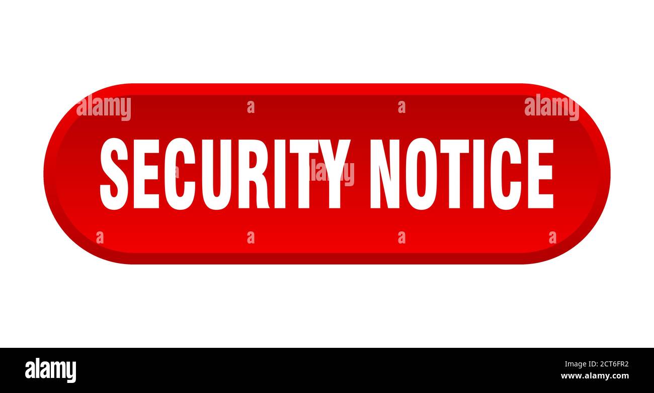 security notice button. rounded sign isolated on white background Stock ...
