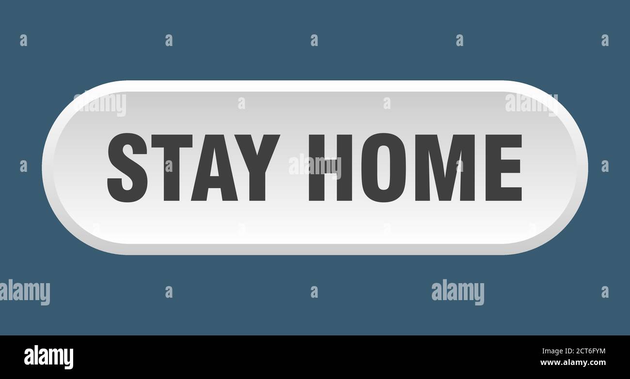 stay home button. rounded sign isolated on white background Stock ...