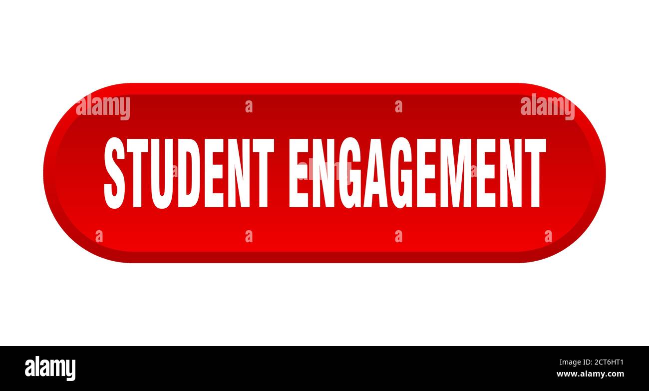 student engagement button. rounded sign isolated on white background ...