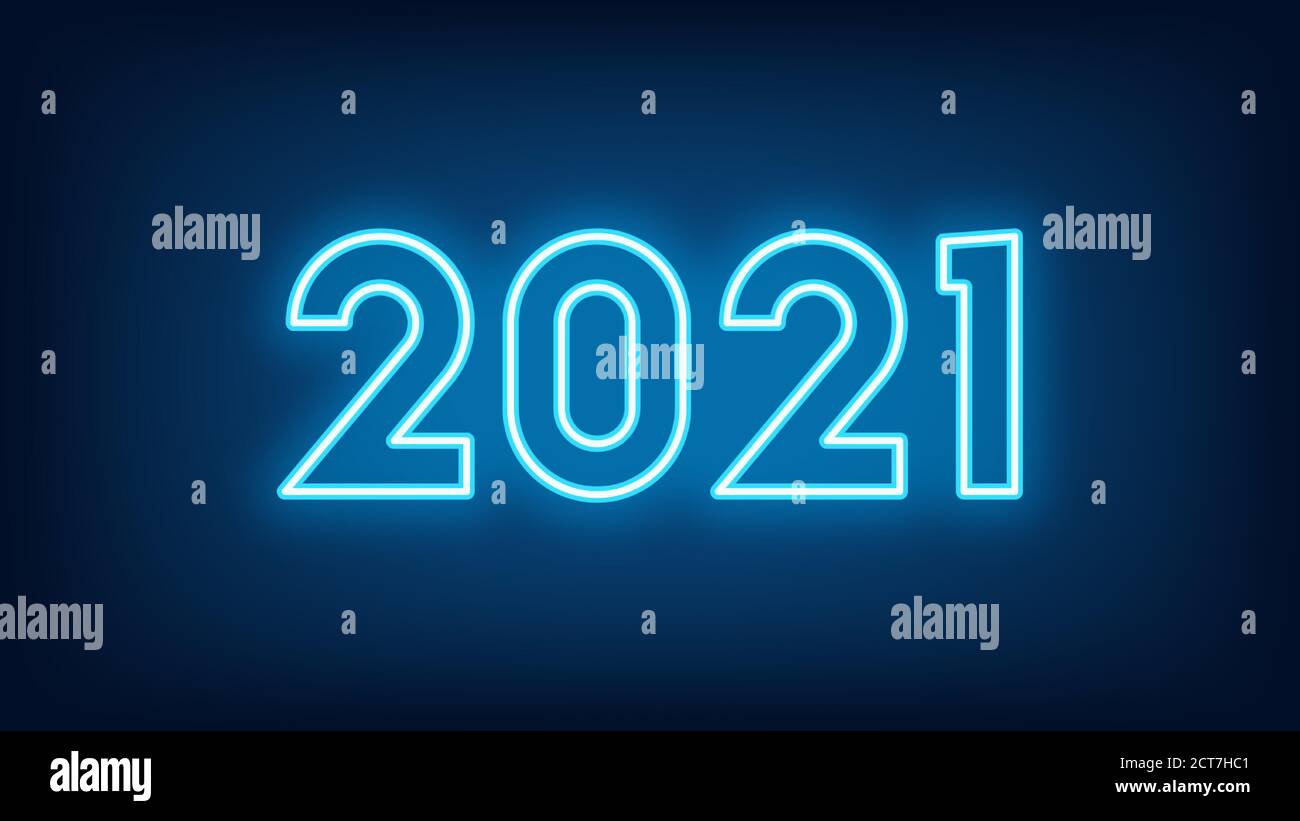 New Year 2021. Neon outline number 2021, glowing blue digits. Year of ...