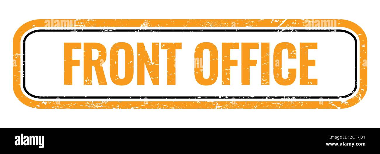 FRONT OFFICE orange grungy rectangle stamp sign Stock Photo - Alamy