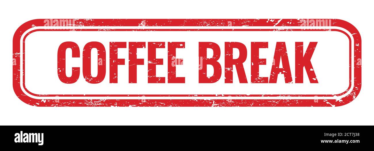 COFFEE BREAK red grungy rectangle stamp sign Stock Photo - Alamy